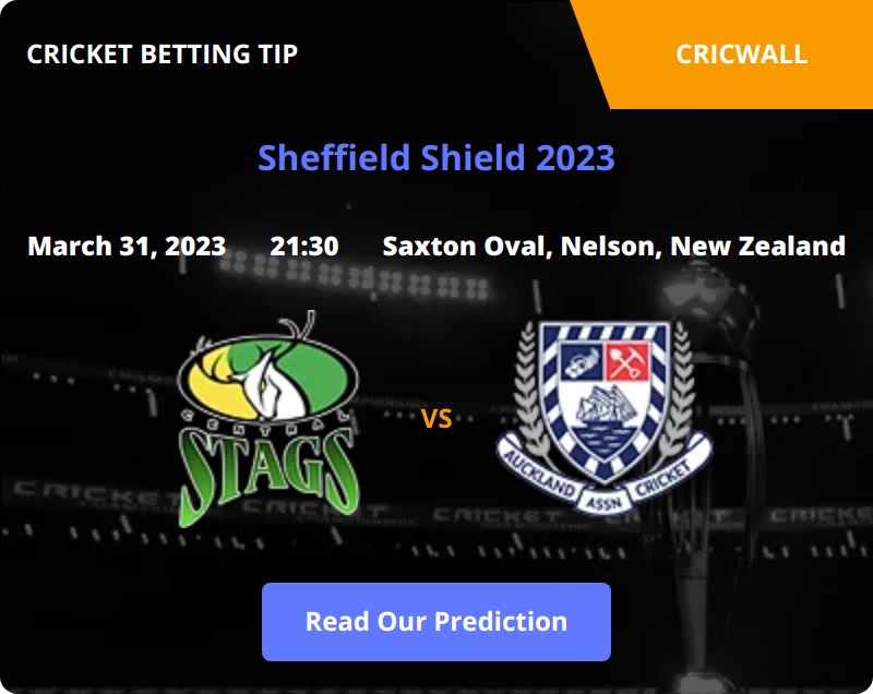 Central Stags VS Auckland Aces Match Prediction 31 March 2023 - Cricwall